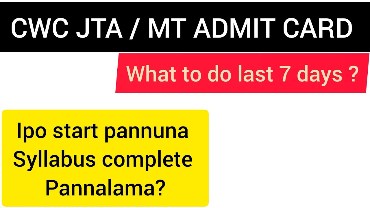 CWC JTA/MT EXAM ADMIT CARD | LAST 7 DAYS | #cwc #exam #education # ...