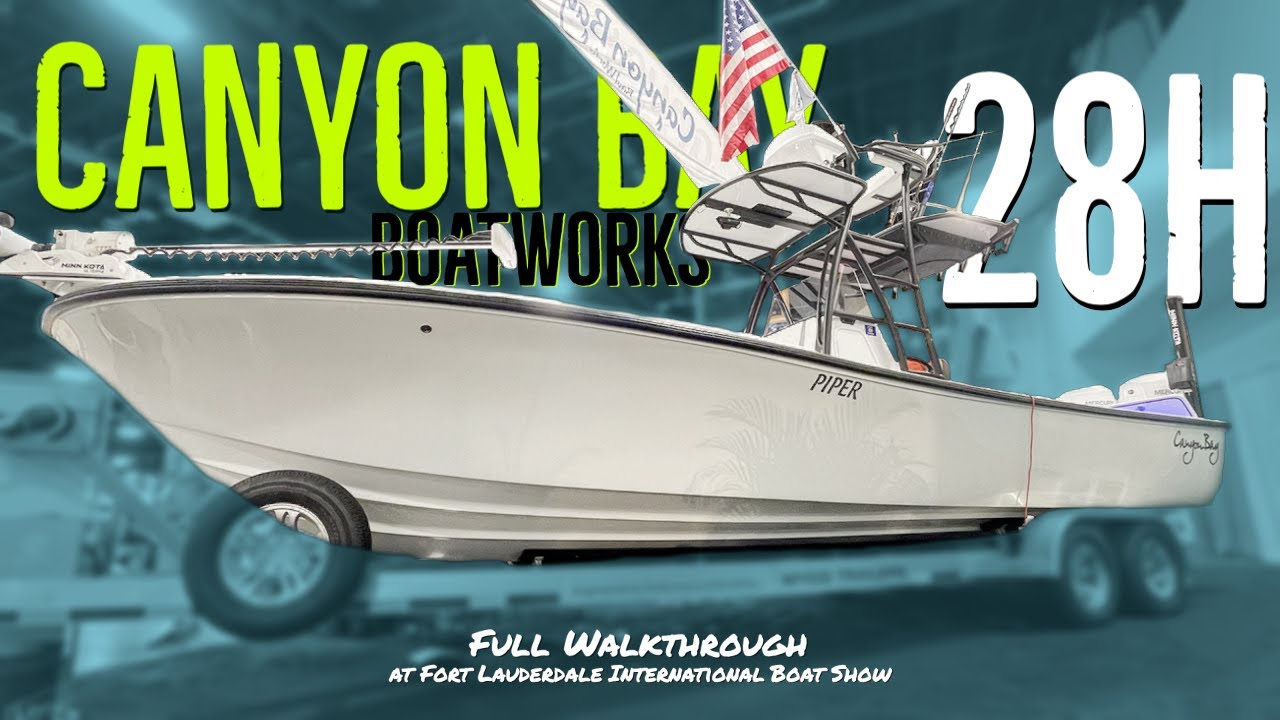 Canyon Bay 28h Walkthrough at FLIBS - YouTube