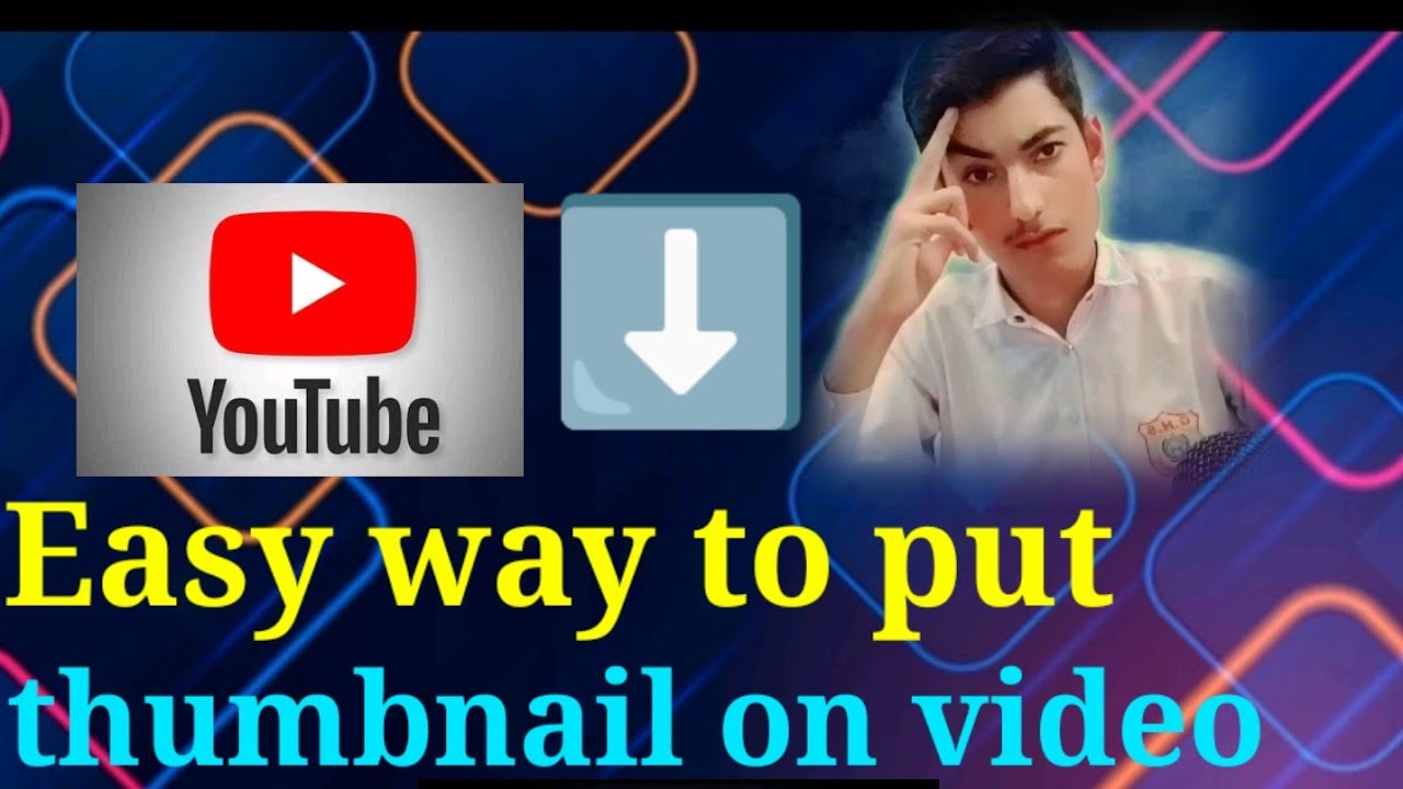 Easy way to put thumbnail on video - YouTube