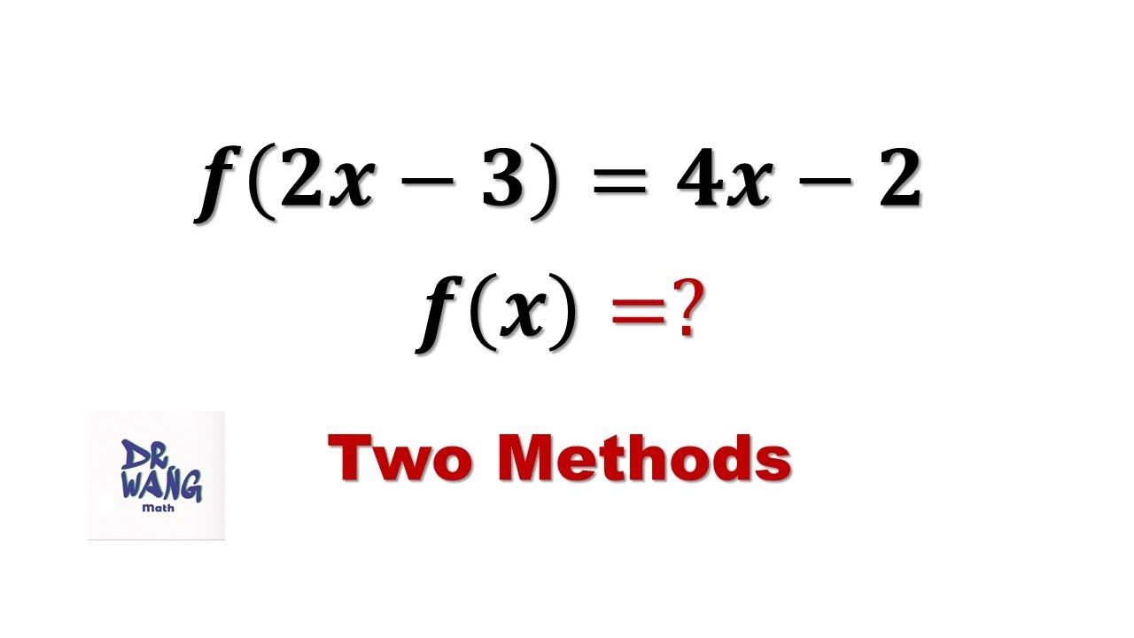 𝒇(𝟐𝒙−𝟑)=𝟒𝒙−𝟐, 𝒇(𝒙)=? | Olympiad Question - YouTube