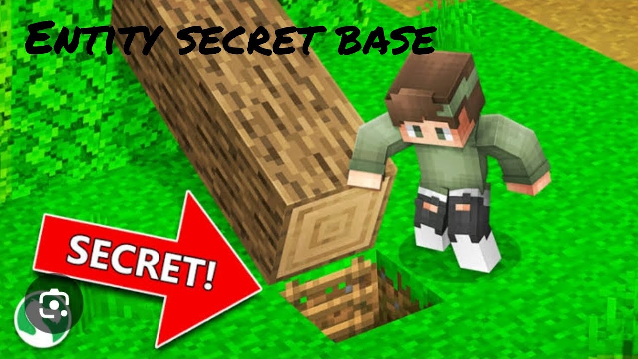 I found secrert base of entity - YouTube