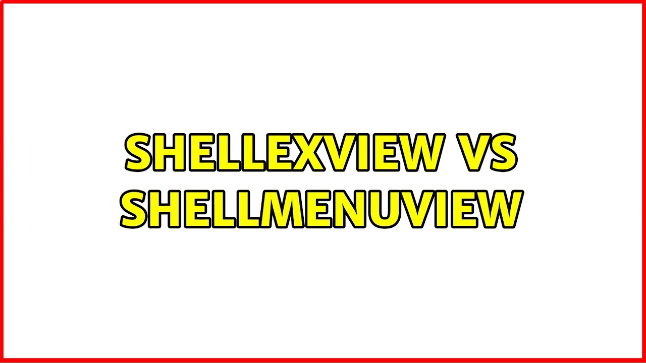 ShellExView vs ShellMenuView - YouTube