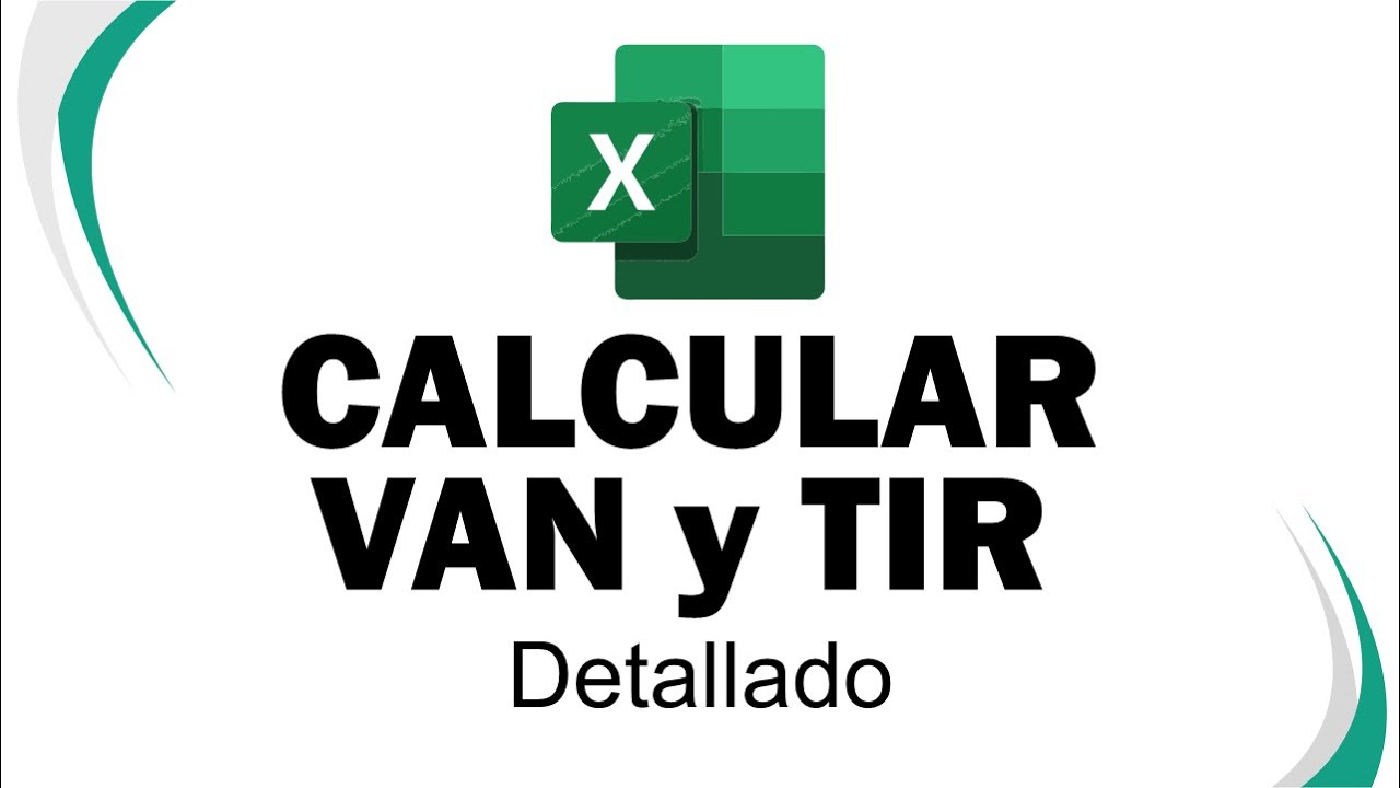 VAN y TIR - Para que sirve - Como calcular - YouTube