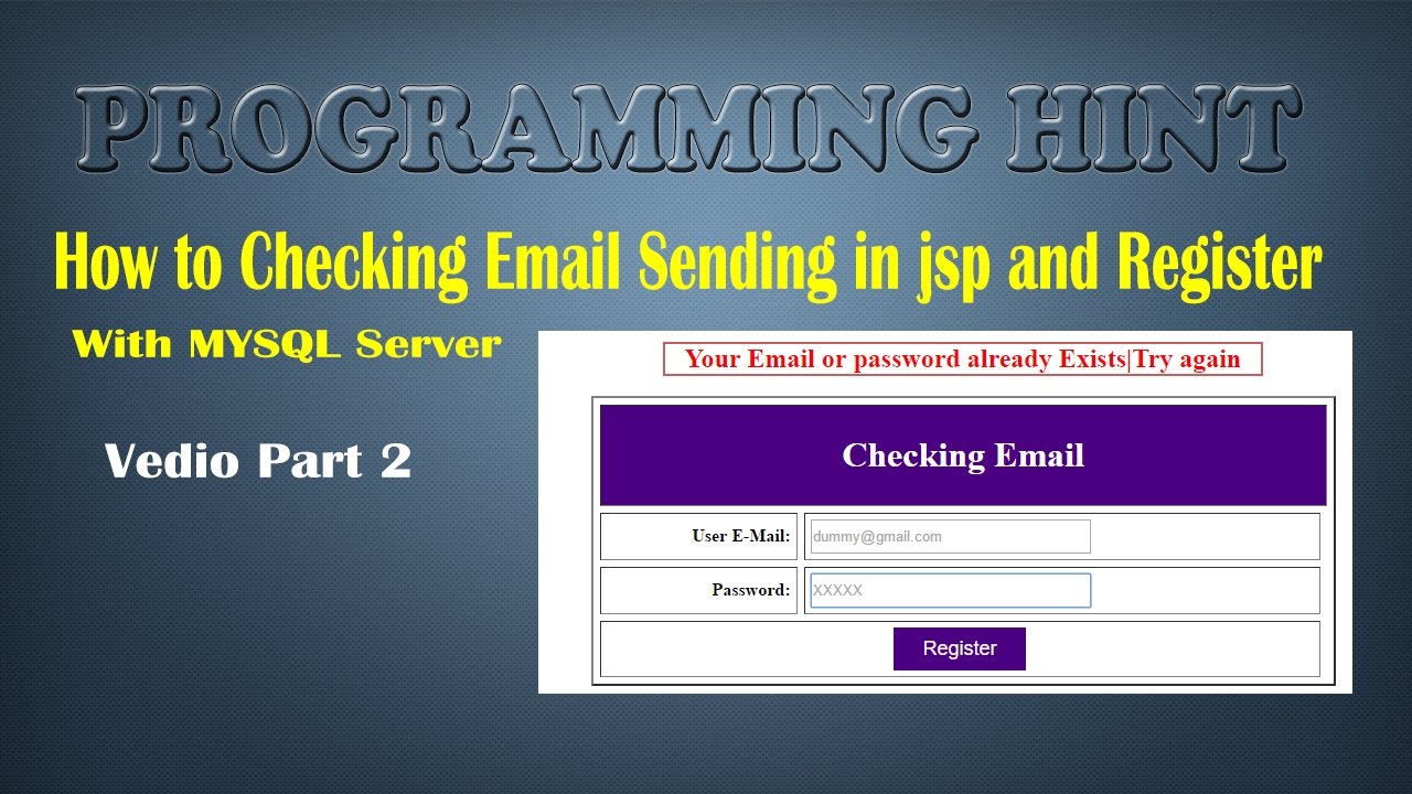 Vedio Part2 How To Check Existing Email And Register Email In Jsp With vedio-part2-how-to-check-existing-email-and-register-email-in-jsp-with