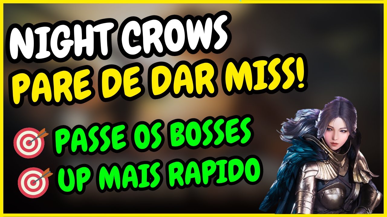 NIGHT CROWS - FAÇA ISSO E PASSE DE BOSS E MOBS MAIS FACILMENTE! - YouTube