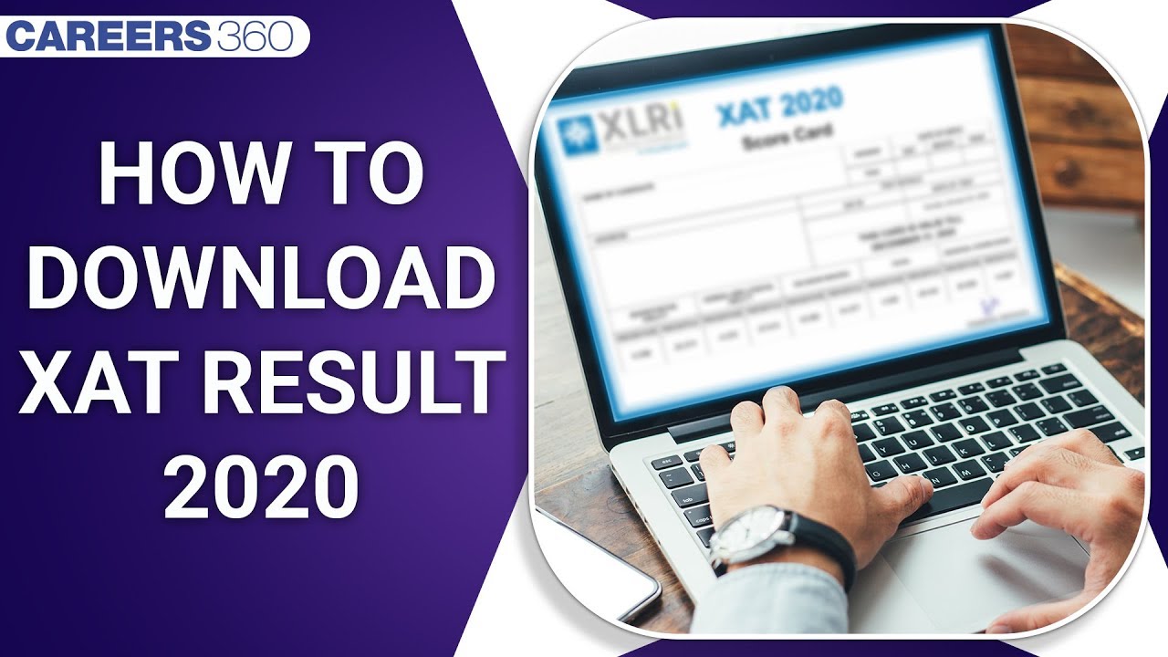 XAT Result 2020 Announced by XLRI Jamshedpur | Know Expected Cutoff ...