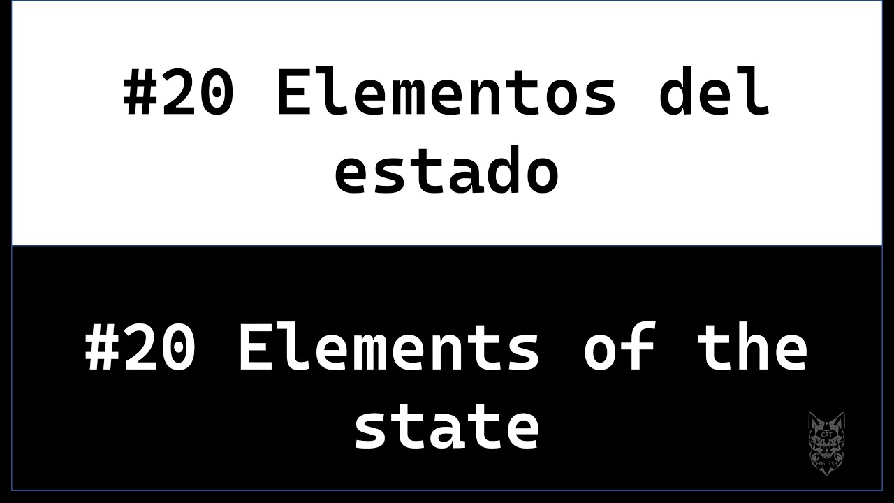 #20 Elementos del estado /elements of the state ,lista/pronunciación en ...