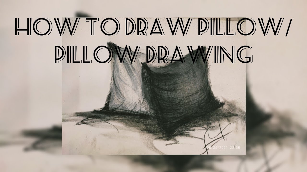 How to draw a Pillow/ Pillow drawing/still life/easy drawing/ charcoal ...