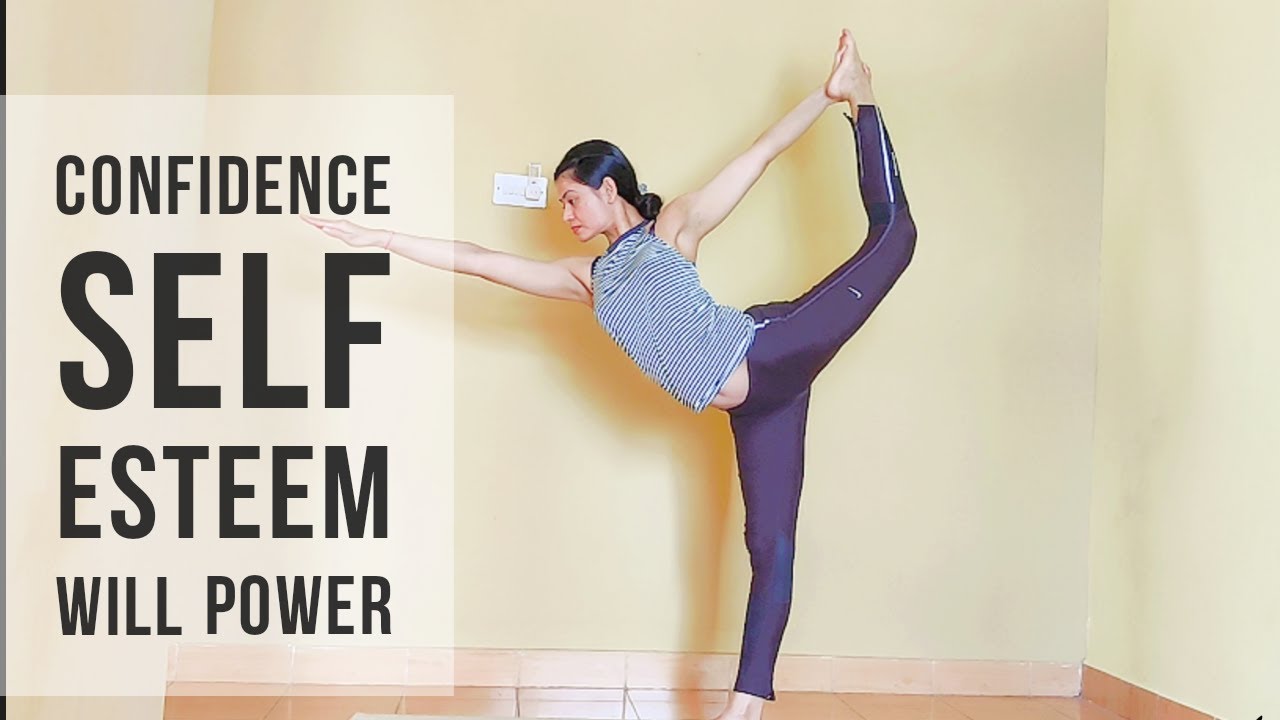 Yoga Asanas for Confidence, self esteem, will power l Archie's Yoga ...