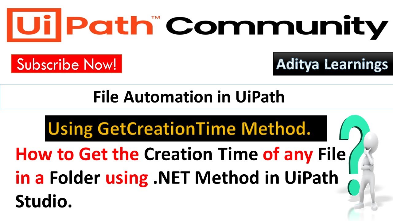 How to get the creation time of files in a folder in UiPath| RPA ...
