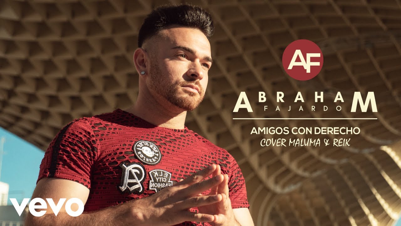 Abraham Fajardo - Amigos con Derecho | Reik & Maluma (Cover Abraham ...
