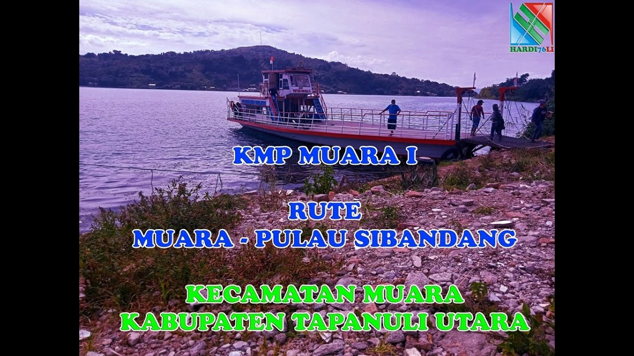 DANAU TOBA , KMP MUARA PUTIH I , TRIP MUARA - PULAU SIBANDANG - YouTube