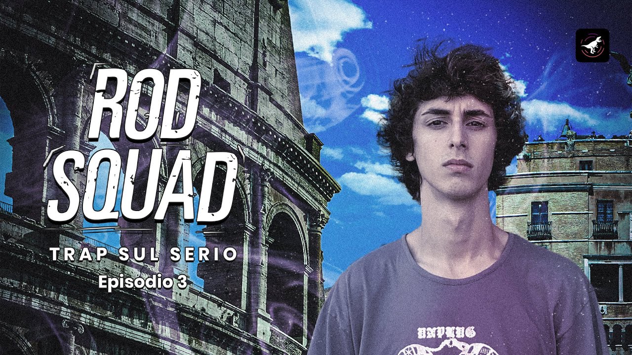 Rod Squad: Trap sul serio - Ep. 3 - YouTube