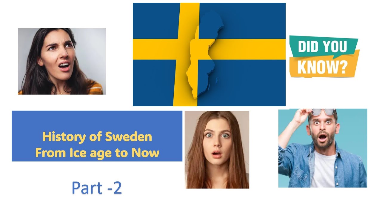 History of Sweden - From Ice age to Now - Part 2 | nationaldagen 2024 ...