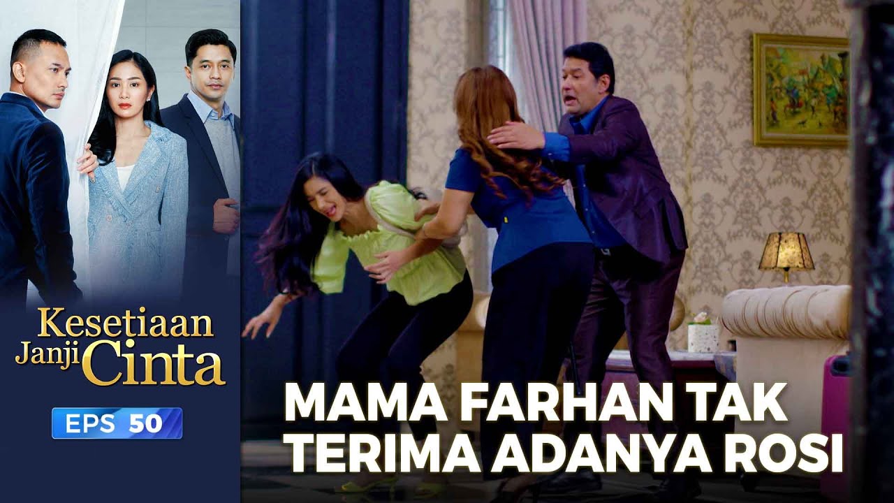 DIUSIR!! Mama Farhan Tak Sudi Tinggal Serumah Dengan Rosi | KESETIAAN ...