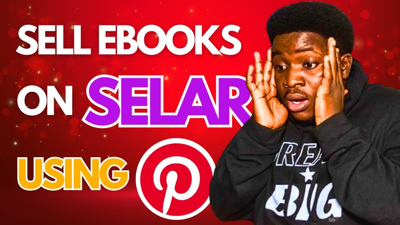How I Sell eBooks on Selar Using Pinterest (₦10K/Day Strategy) - YouTube