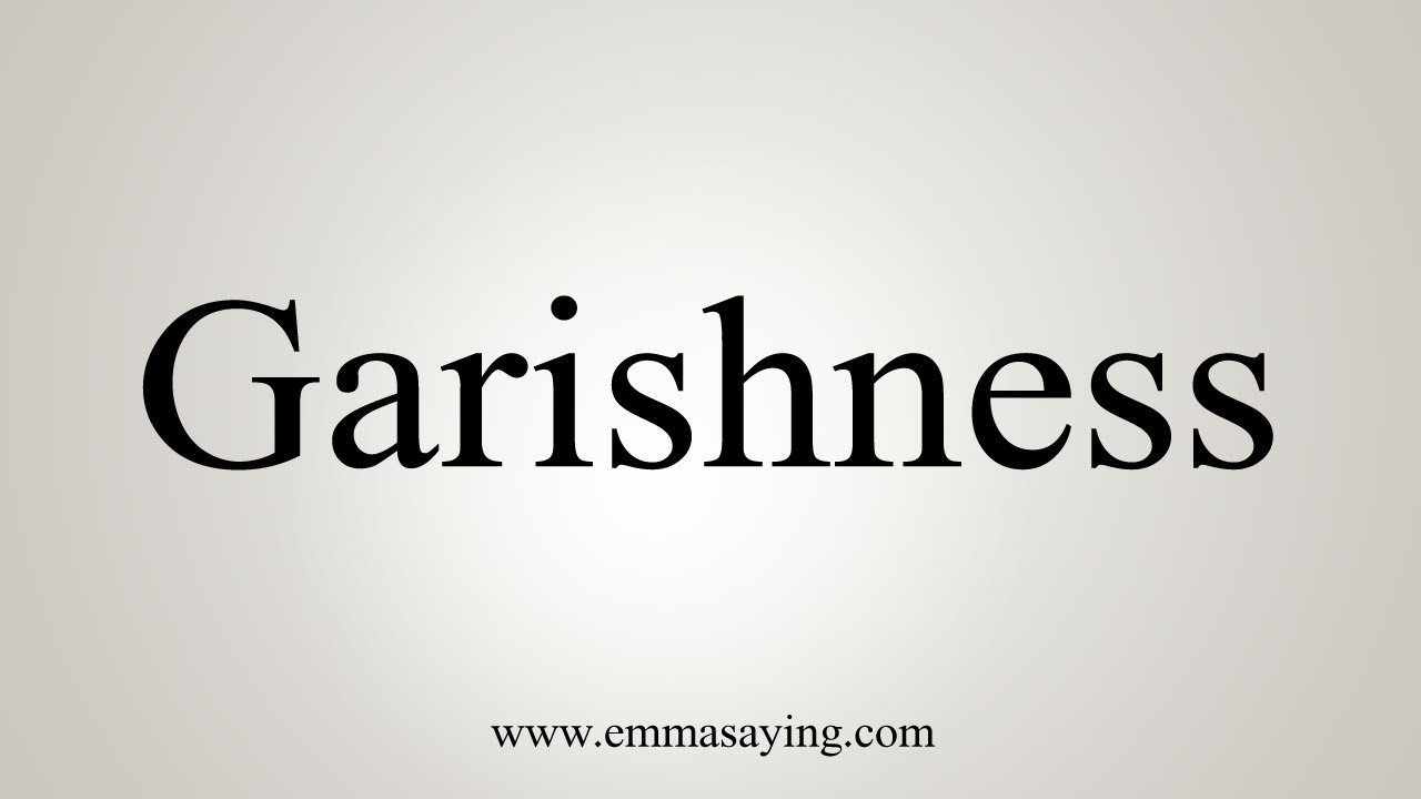How To Say Garishness - YouTube
