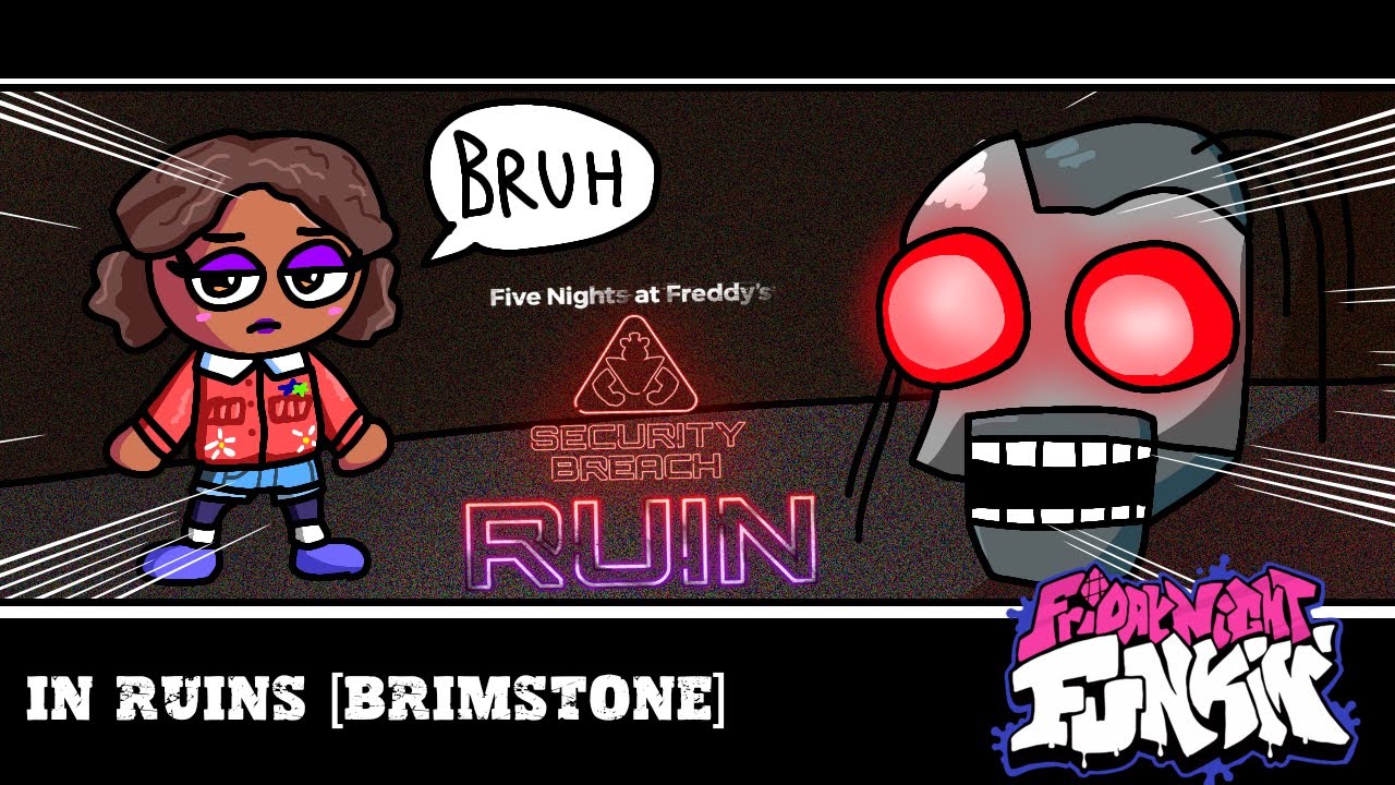 FNF In ruins [brimstone but it's a FNAF SB RUIN COVER] #musica #fnfmod ...