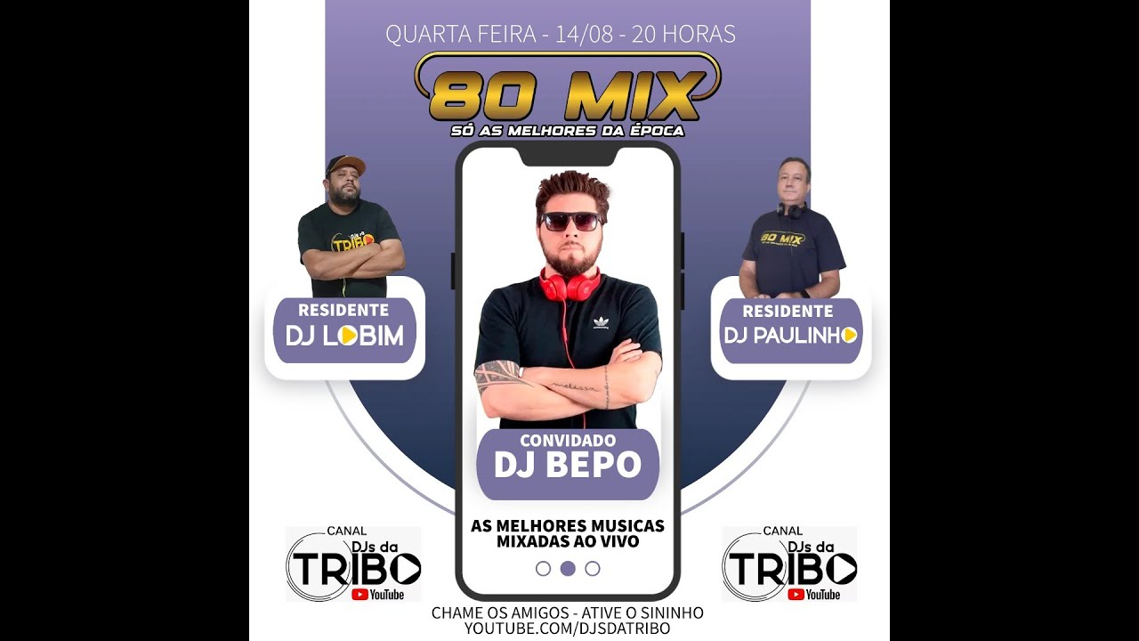 PROGRAMA 80 MIX LINK 2 CANAL DJS DA TRIBO 14-08-2024 - YouTube