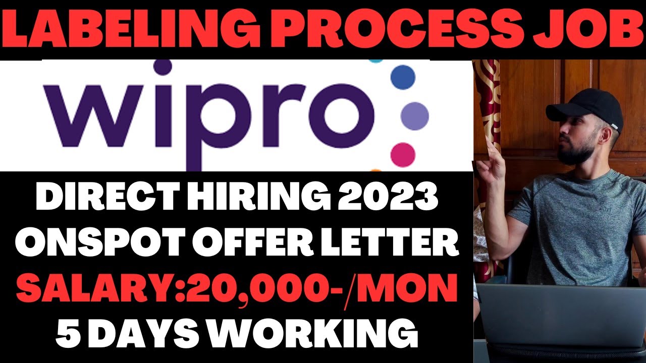 Wipro Labelling Process Job | Mega Walkin Drive At Wipro | Onspot Offer ...