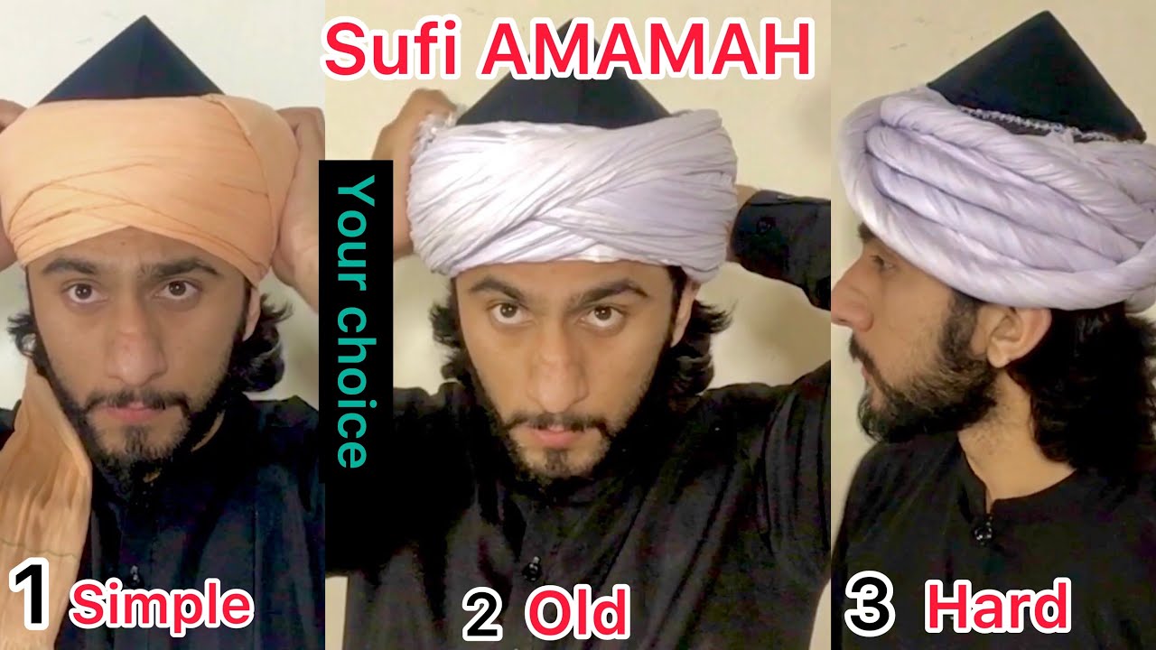 How To Tie 3 Types Sufi Amamah turban (عمامتہ) || Majid shah - YouTube