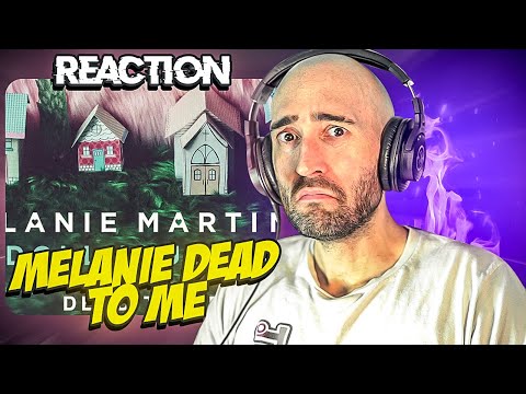 MELANIE MARTINEZ - DEAD TO ME [FIRST REACTION]