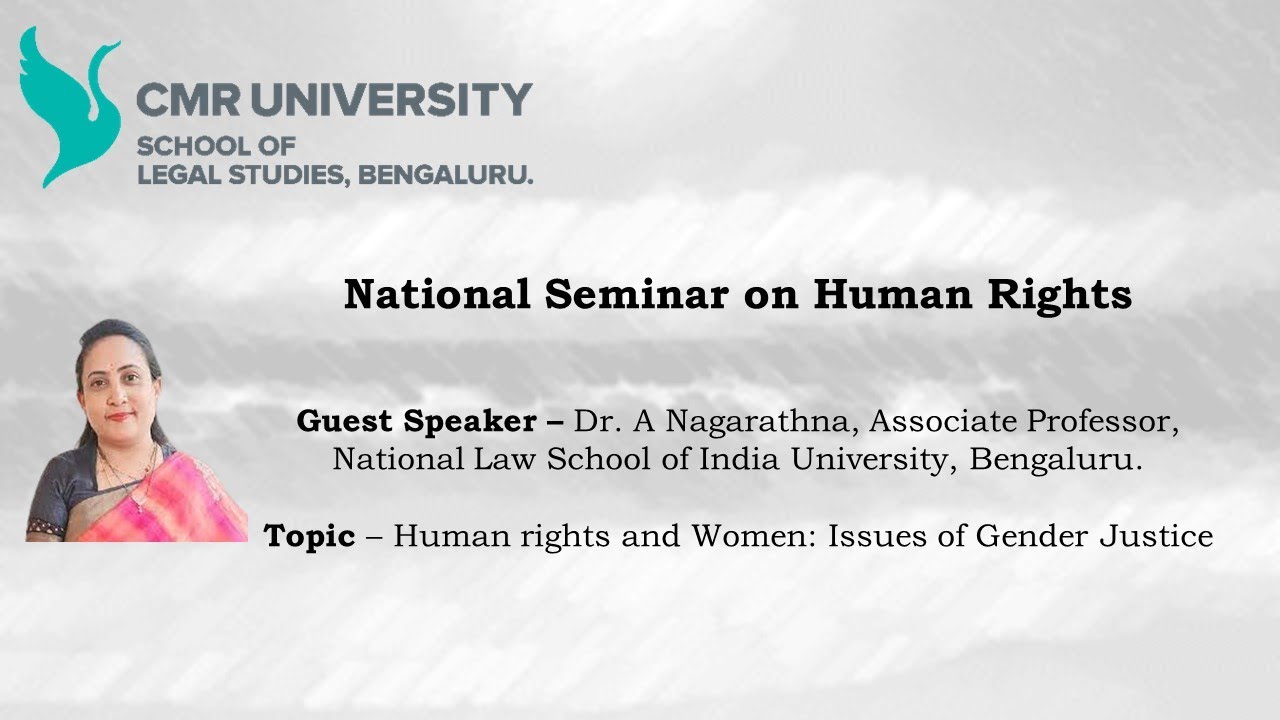 Dr. A. Nagarathna on 'Human Rights and Women: Issues of Gender Justice ...