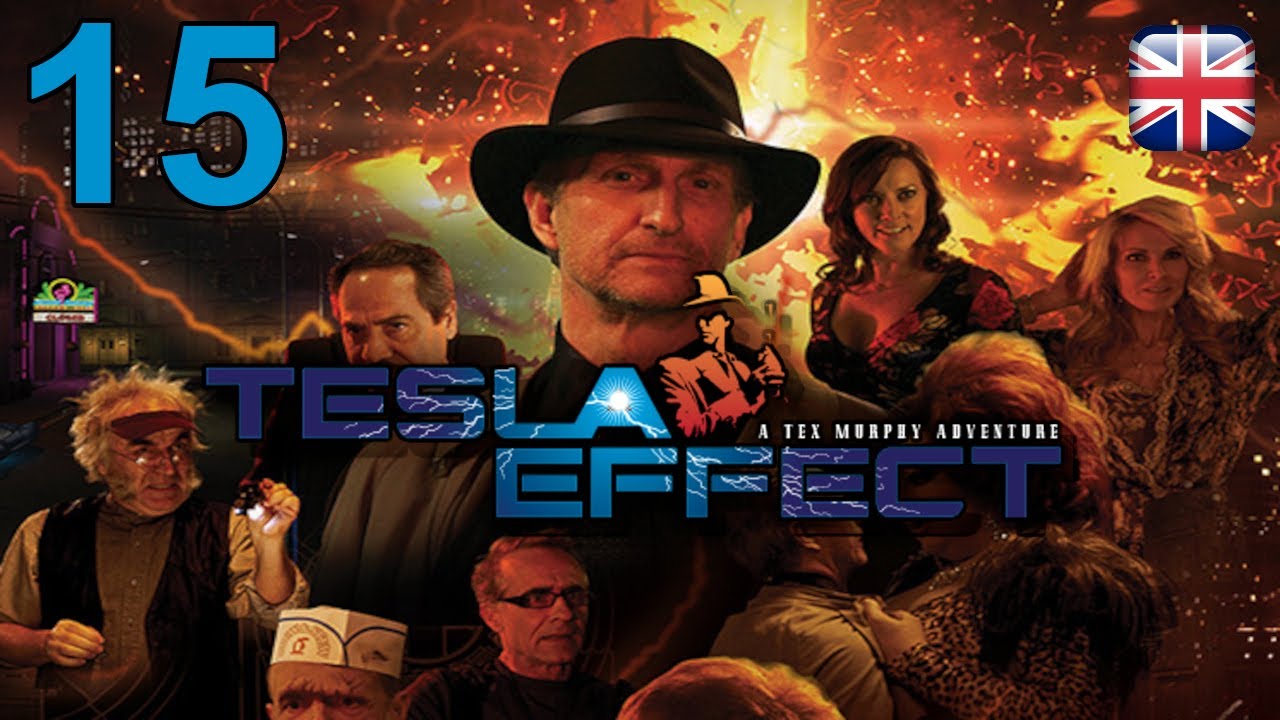 Tesla Effect: A Tex Murphy Adventure - [15] - [Day 10] - English ...