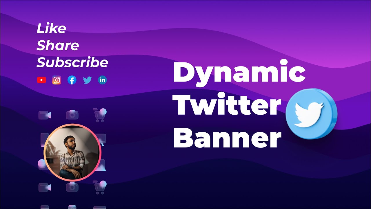 Dynamic Twitter Banner & Profile Picture (and many more) - YouTube