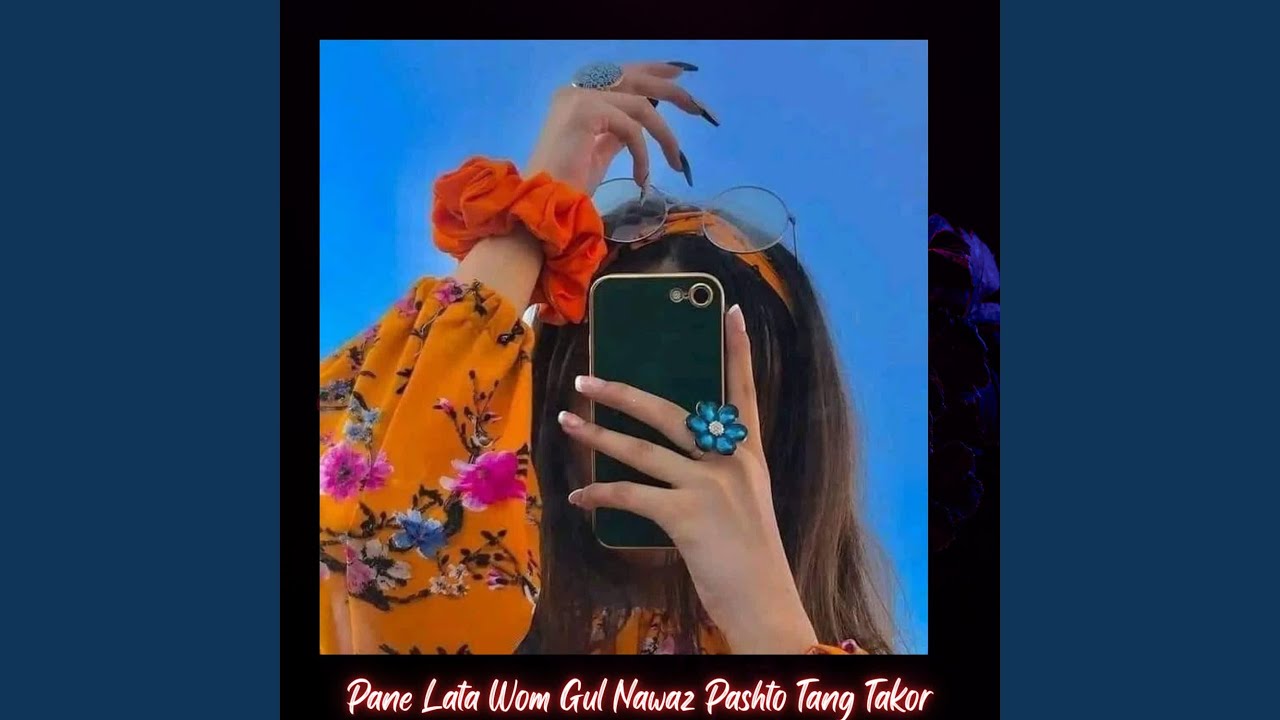 Pane Lata Wom Gul Nawaz Pashto Tang Takor - YouTube
