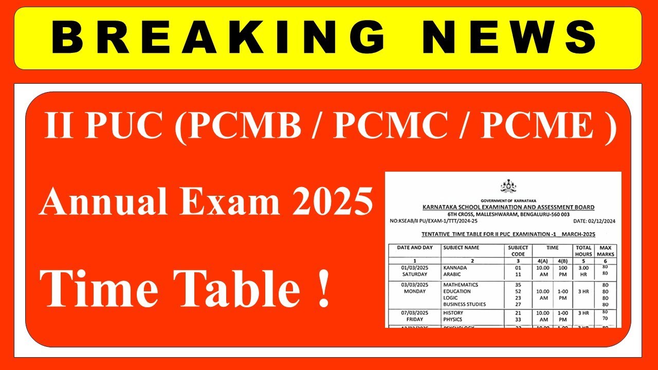 II PUC (PCMB / PCMC / PCME ) 2025/March Exam time table (tentative ...