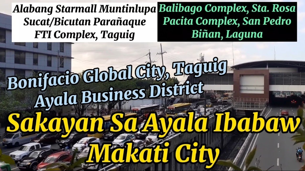 How To Commute Going To BGC, Ayala Business District, FTI Complex ...