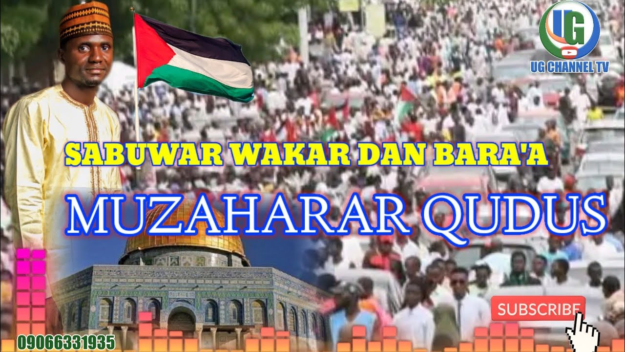 SABUWAR WAKAR BASIRU DAN BARA'A : MUZAHARAR QUDUS ! Please Share This 🙏 ...
