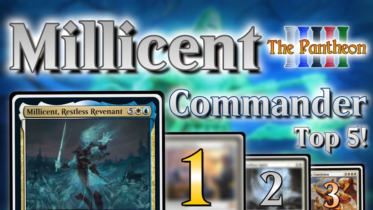 Millicent, Restless Revenant! | Commander Top 5! | EDH | MTG | The ...