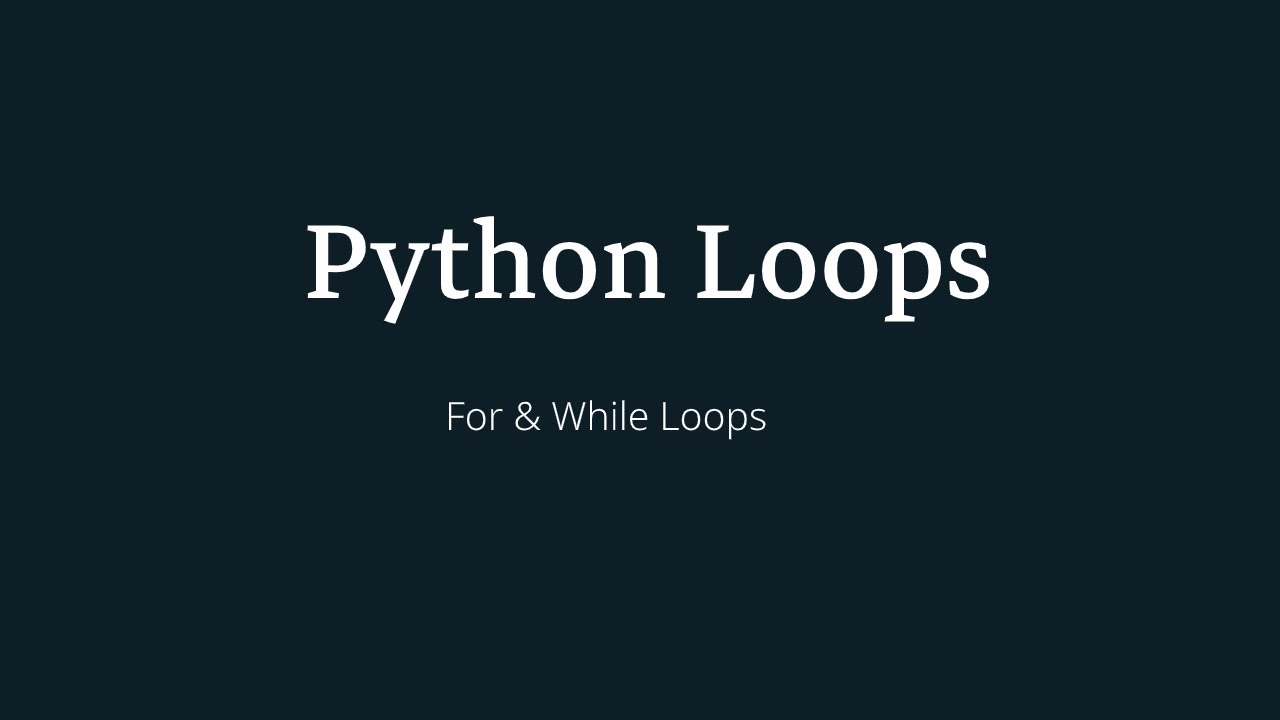 Python Tutorial Loops Basics Youtube 9235