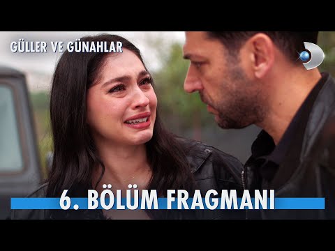 Güller ve Günahlar 6. Bölüm Fragmanı | \