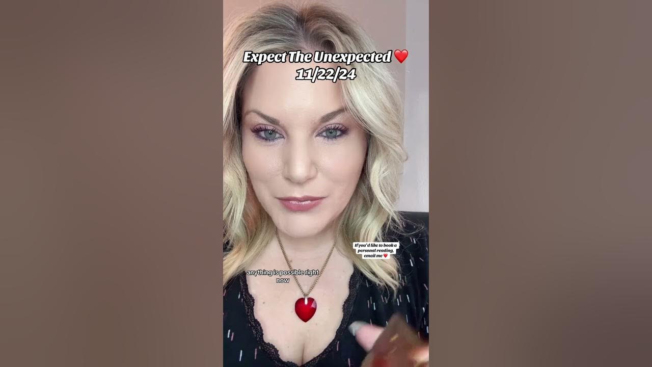 Expect The Unexpected ️11/22/24 oracle reading - YouTube