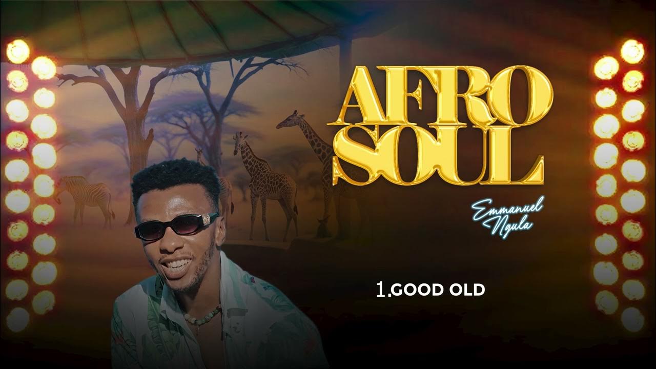 Emmanuel Ngula - Good Old - YouTube