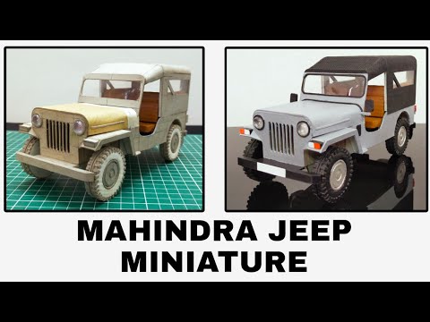 How to make Mahindra Jeep Miniature with cardboard | Part 2 #miniature ...