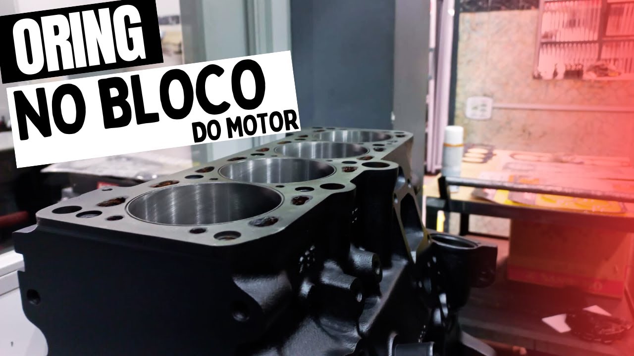 ORING NO BLOCO DO MOTOR - QUAL IMPORTÂNCIA E QUANDO UTILIZAR? - YouTube