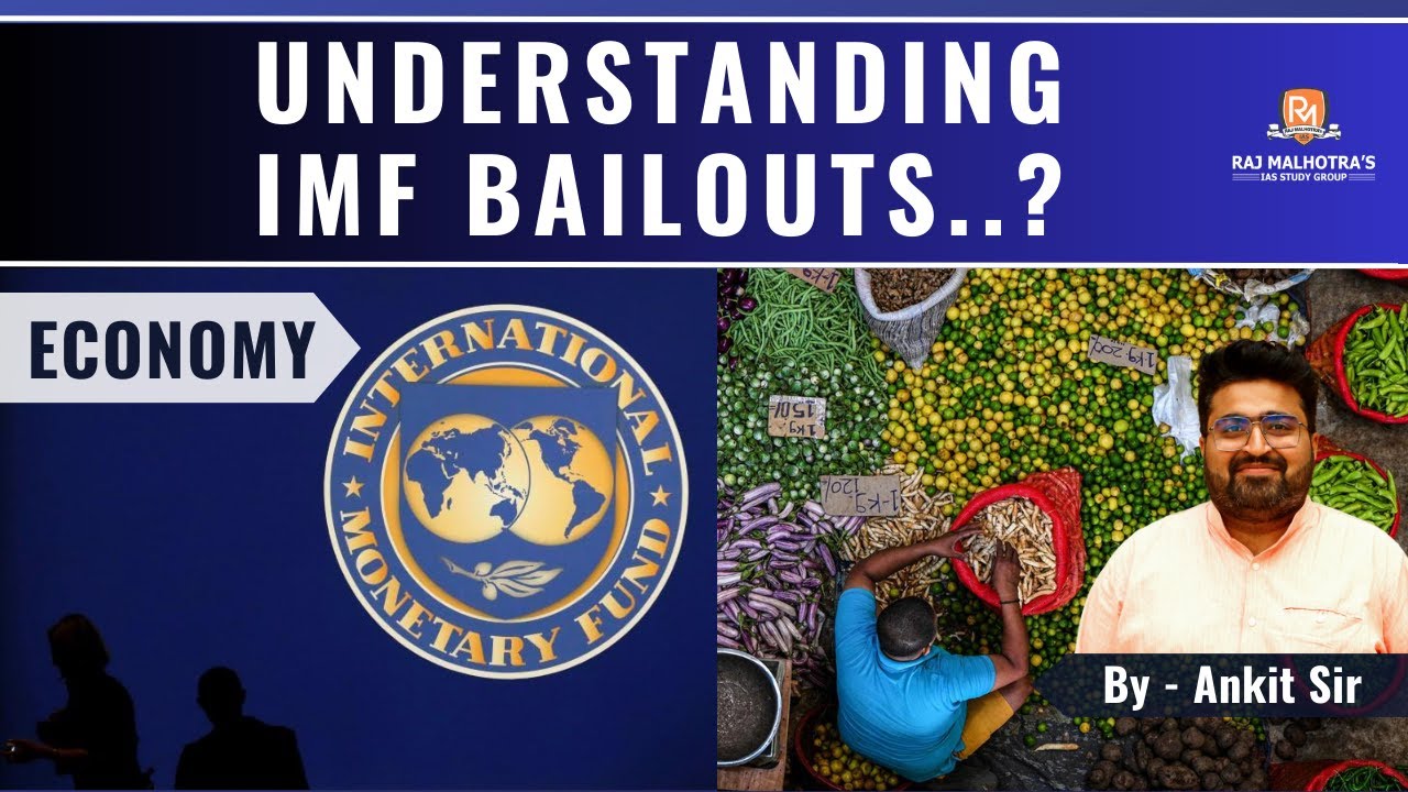 Understanding IMF Bailouts..? | Economy | Current Affairs | UPSC CSE ...