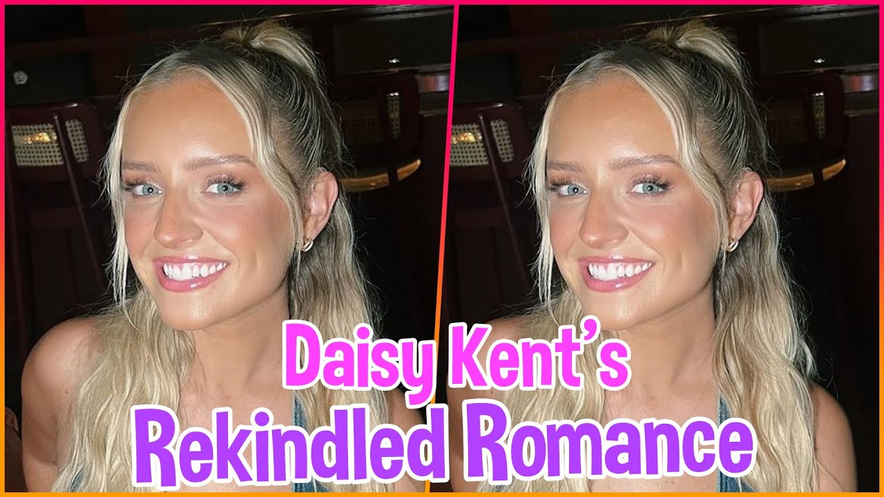 Exclusive Interview: Daisy Kent Opens Up About Rekindled Romance with ...