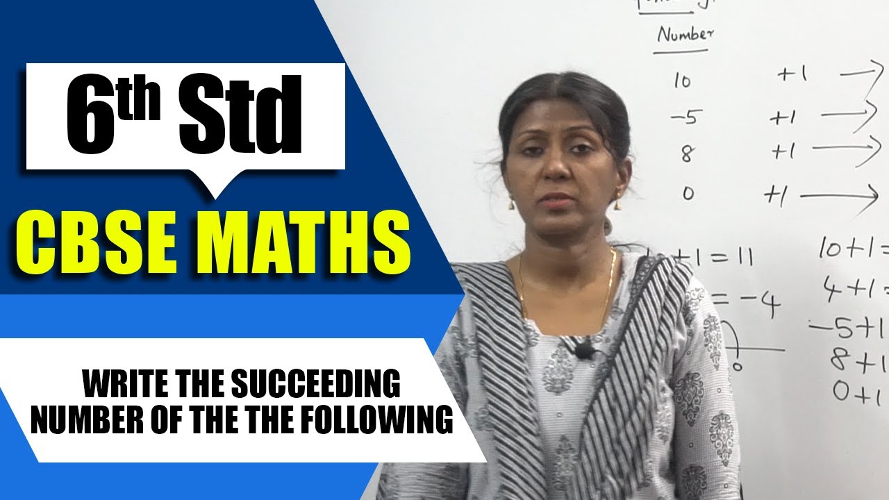 6th Std CBSE Maths Syllabus | Write the succeeding number of the the ...