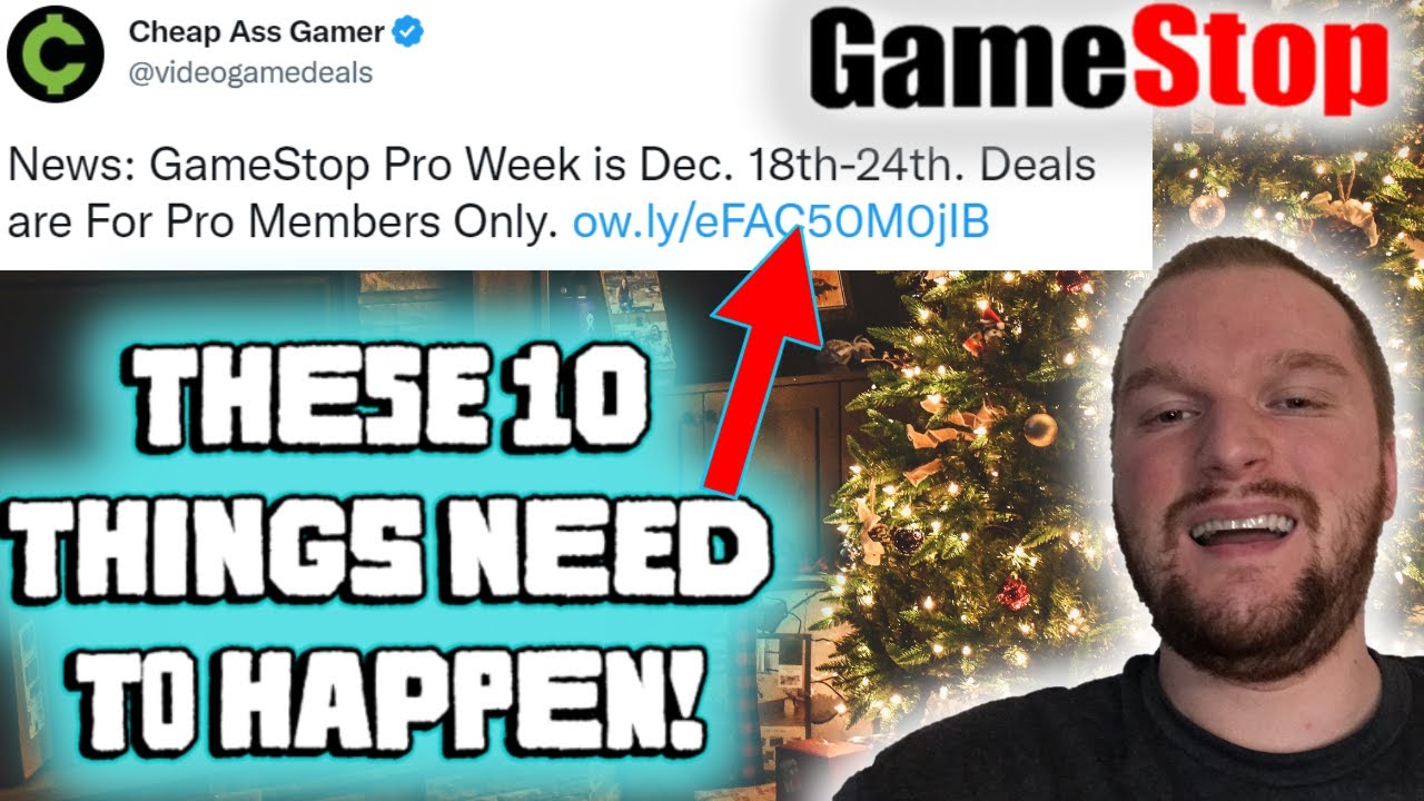 These 10 Things need to HAPPEN on GameStop Pro Week on Dec 18th 2022 ...