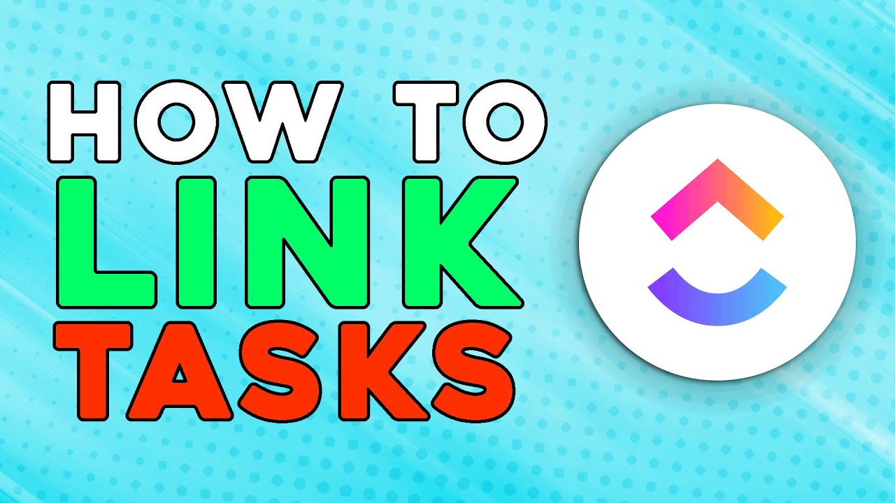 How To Link Tasks In Clickup Easiest Way YouTube How To Link Tasks In Clickup Easiest Way YouTube