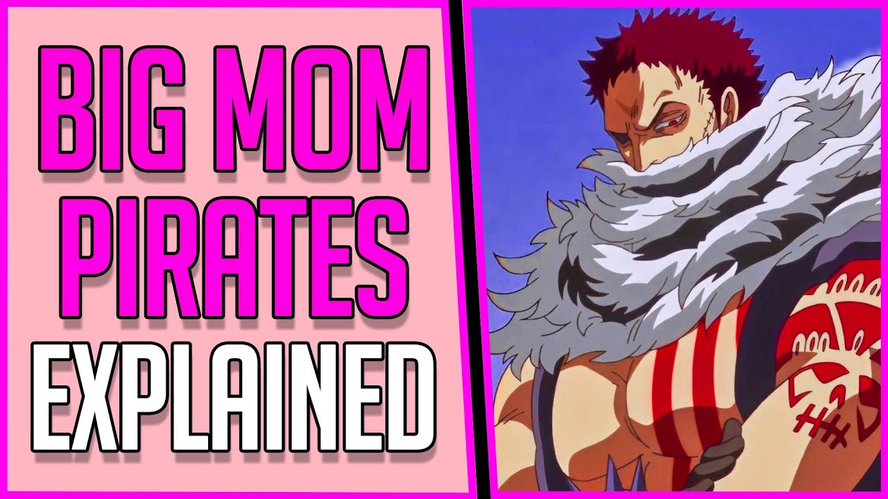Big Mom Pirates Explained One Piece YouTube Big Mom Pirates Explained One Piece YouTube