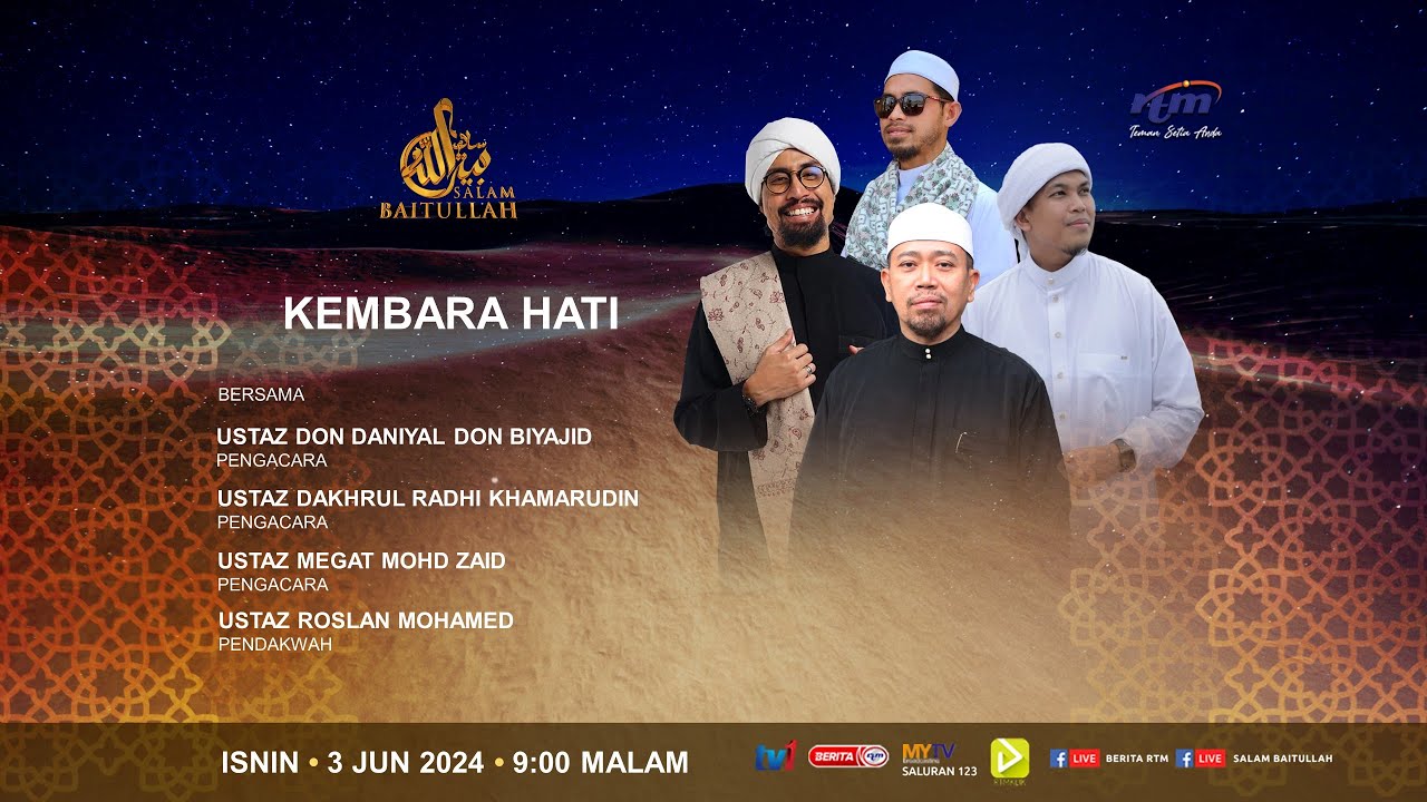 #live SALAM BAITULLAH 03 JUN 2024 - KEMBARA HATI - YouTube