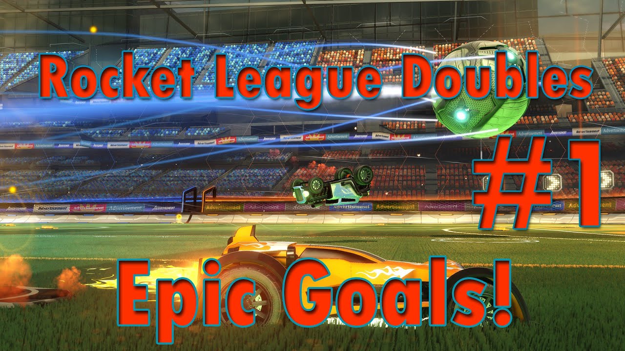 Rocket League Ranked Doubles #1 - Epic Goals! - YouTube