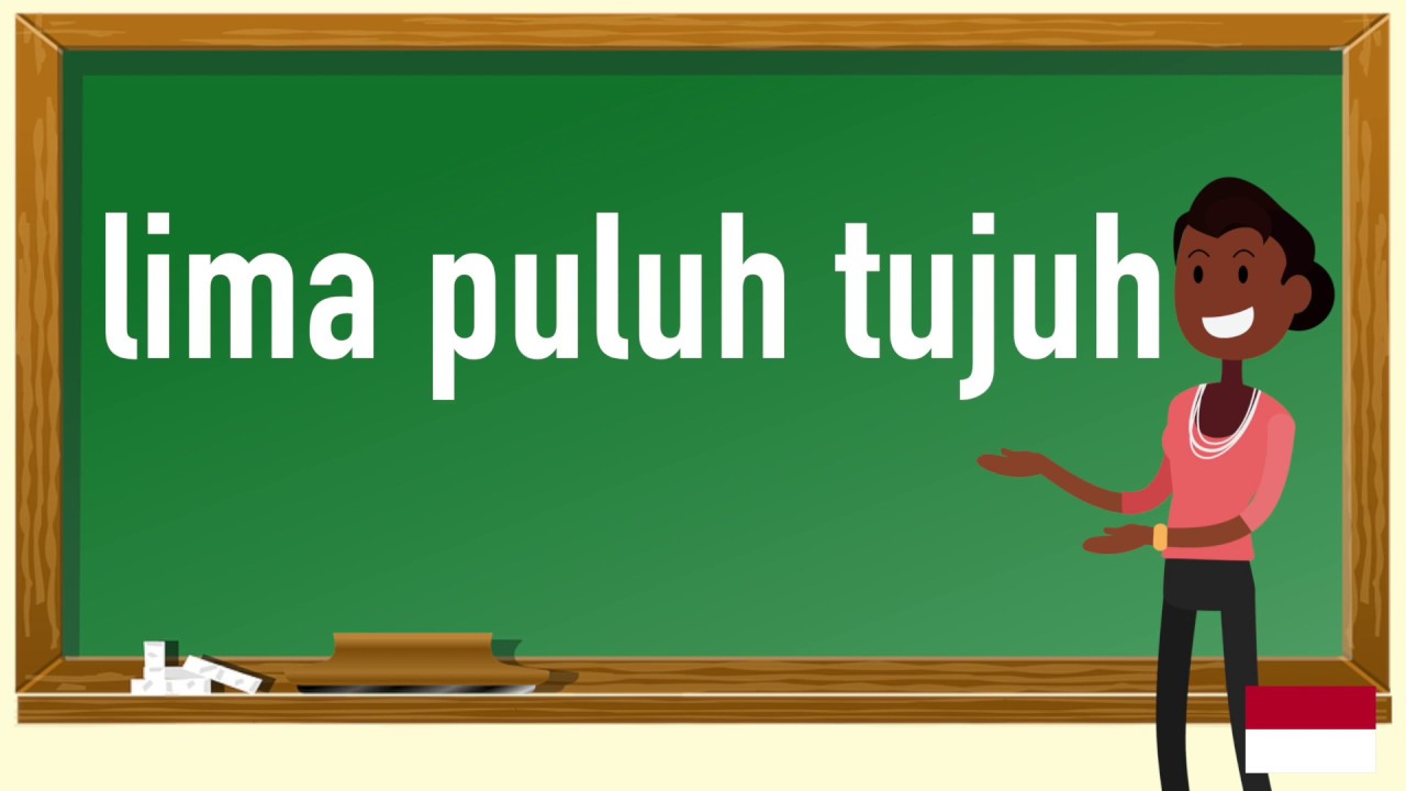 How to pronounce lima puluh tujuh in Indonesian - YouTube