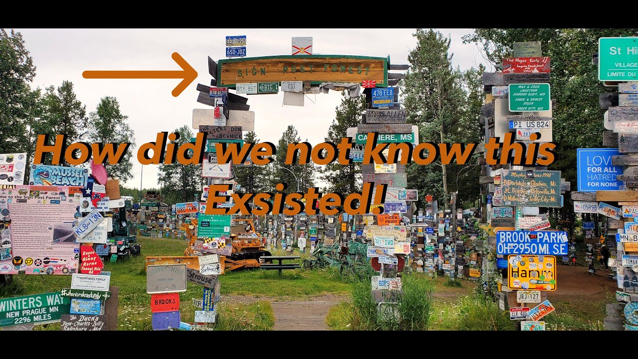 Exploring The Sign Post Forest Watson Lake Yukon - YouTube